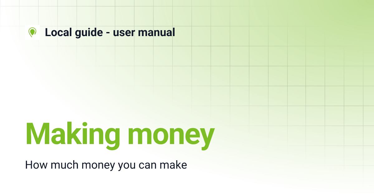 Making money | Local guide - user manual