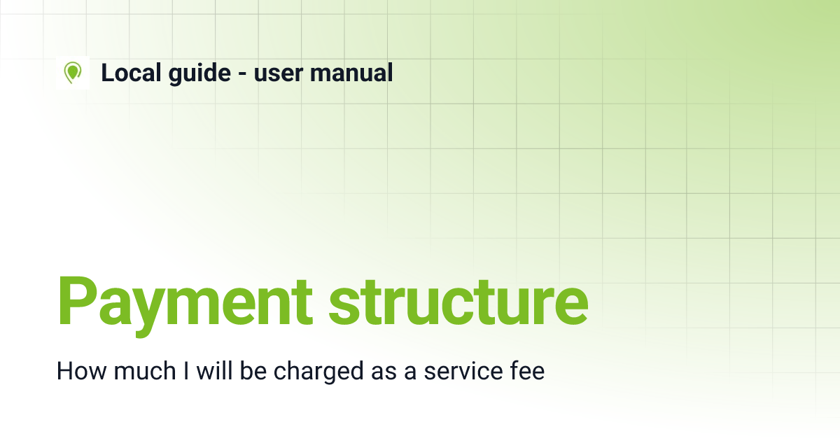 Payment structure | Local guide - user manual