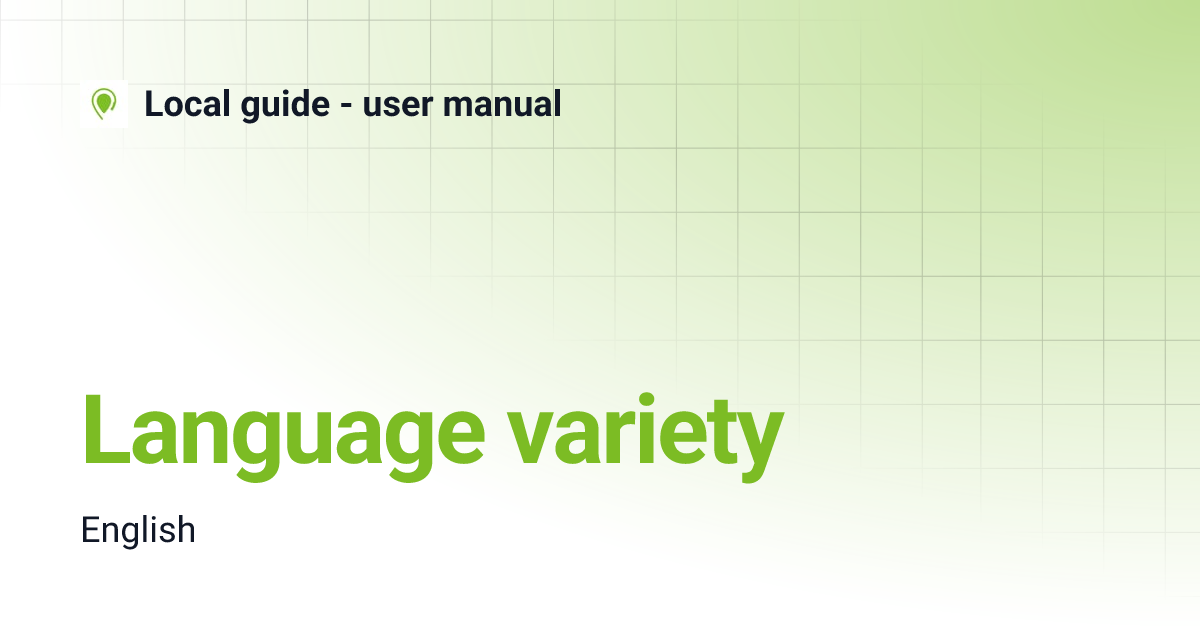 Language variety | Local guide - user manual
